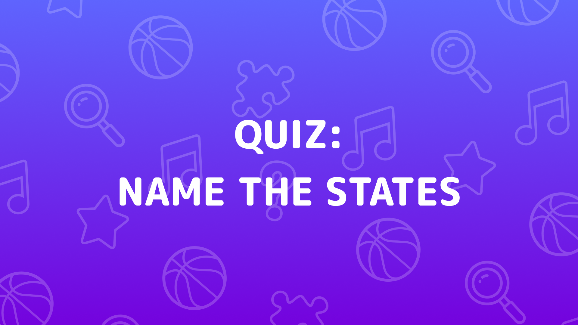Name The States Quiz — play on 𝐏𝐥𝐚𝐲𝐠𝐚𝐦𝐚 (Updated Dec 2025)