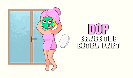 Dop: Erase the extra part — play on 𝐏𝐥𝐚𝐲𝐠𝐚𝐦𝐚 (by SonataGames)