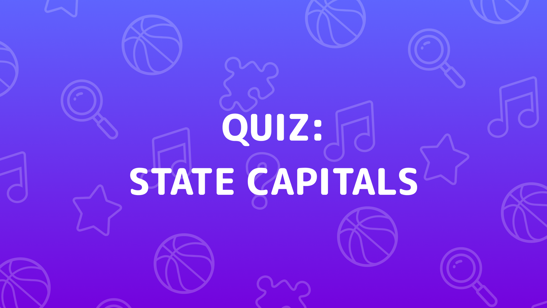 State Capitals Quiz — play on 𝐏𝐥𝐚𝐲𝐠𝐚𝐦𝐚 (by David (Playgama))