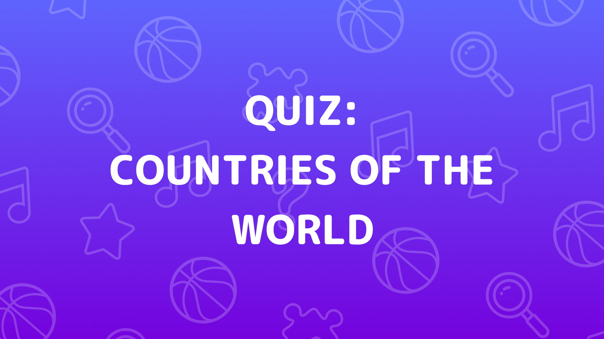 Countries Of The World Quiz — jugar en 𝐏𝐥𝐚𝐲𝐠𝐚𝐦𝐚 (por David (Playgama))